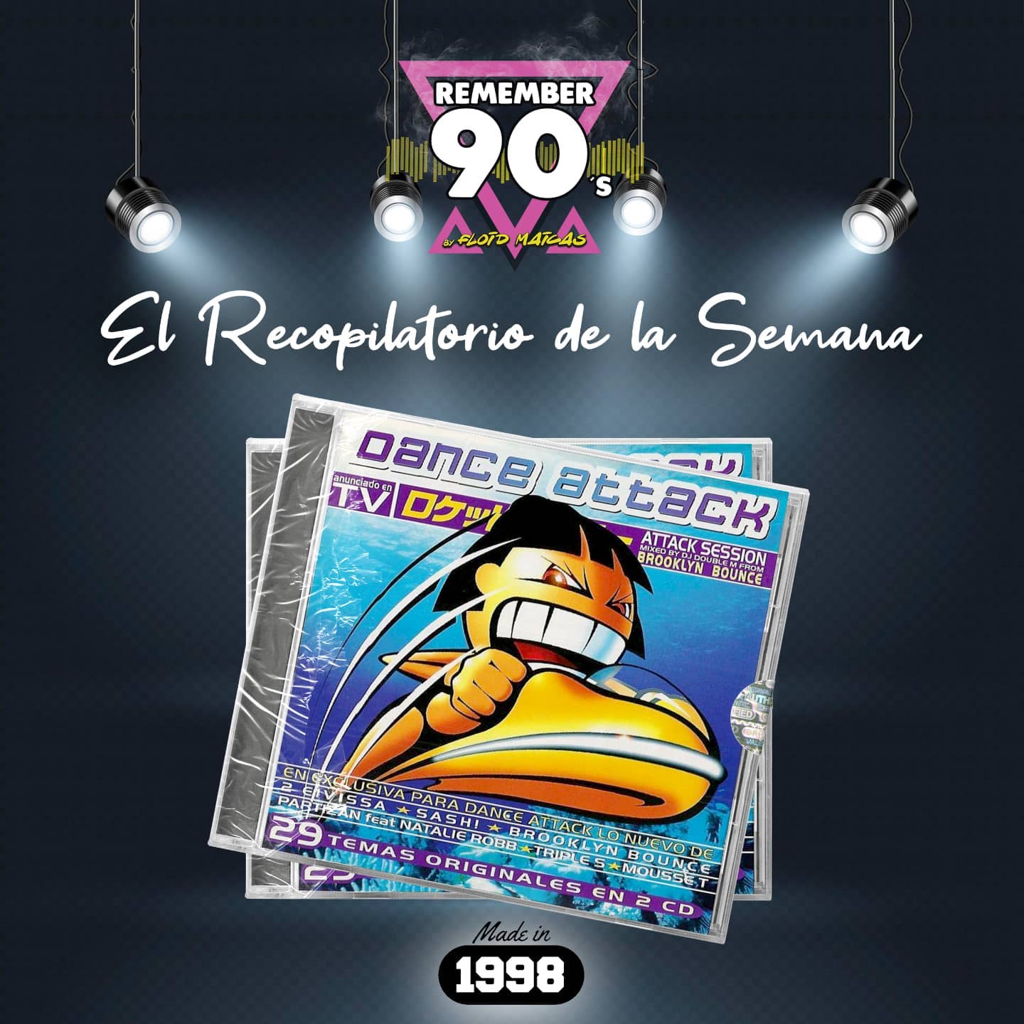 Esta semana te traemos el recopilatorio dance attack – REMEMBER 90S ...