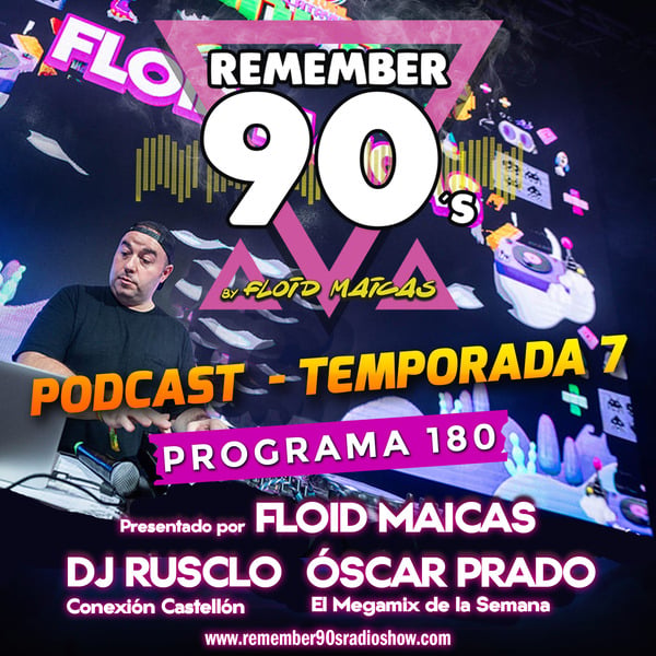 Escucha el Programa #180 de Remember 90s Radio Show en Plataformas ...