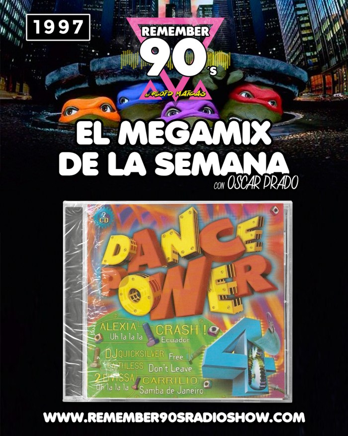 Descubre el nuevo Megamix de la Semana con Óscar Prado – REMEMBER 90S ...